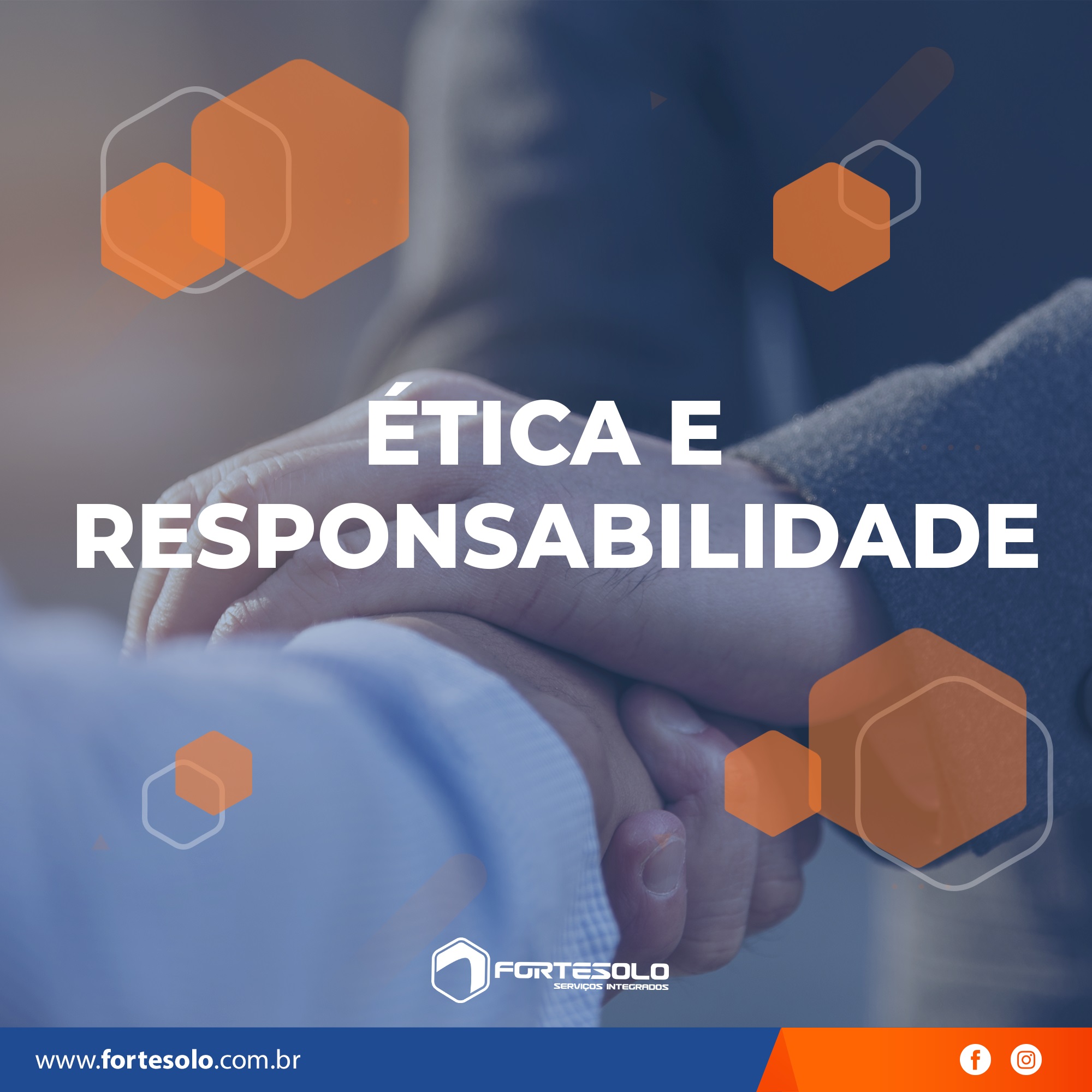 Ética e responsabilidade - Fortesolo